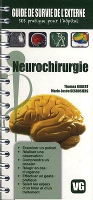 Neurochirurgie, Thomas Robert, Marco-Vincenzo Corniola, Marie-Josee ...