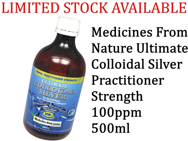 Medicines From Nature Ultimate 100 ppm Colloidal Silver Practitioner ...