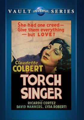 Torch Singer (DVD) Claudette Colbert David Manners Lyda Roberti Ricardo ...