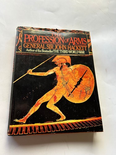 The Profession of Arms by General Sir John Hacket 1st Ed. New Old Stock ...