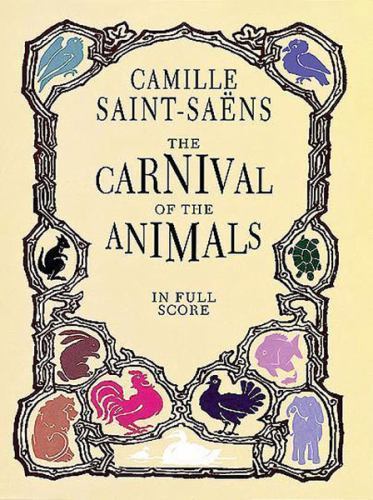 Carnival of the Animals in Full Score by Camille Saint-Saens (1998 ...