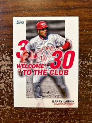 Barry Larkin, Welcome to the Club 30/30 #WC-12 - 2023 Topps | eBay