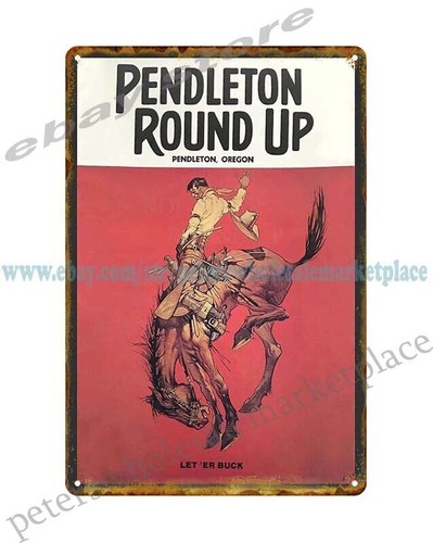 Pendleton Round Up Let 'er Buck Cowboy Rodeo metal tin sign wallpaper ...