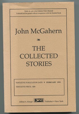 The Collected Stories John McGahern ~ UNCORRECTED PROOF in PB ~ LIKE ...