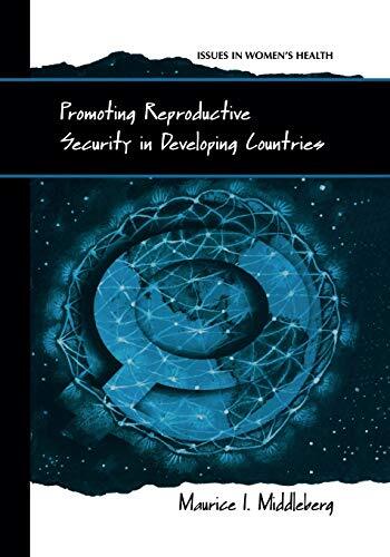 Promoting Reproductive Security in Developing Countries 9781475777833| eBay