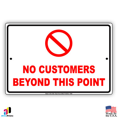 No Customers Beyond This Point Aluminum Metal 8x12 Warning Red Sign Tin ...