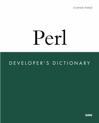 Perl Developer's Dictionary by Pierce, Clinton 9780672320675| eBay