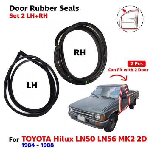Door Rubber Seal Front LH+RH Fits Toyota Hilux LN50 LN56 2D Pickup 1989-95 | eBay