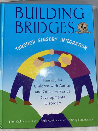 Building Bridges Through Sensory Integration : Therapy for Children ...
