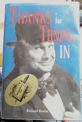 Thanks For Tuning In Richard Ruelas Bill Thompson Signed By Both | eBay