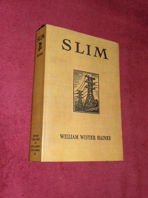 2013 3rd LTD ED SC BOOK "SLIM" SIGNED BY WILLIAM WISTER HAINES's SON ...