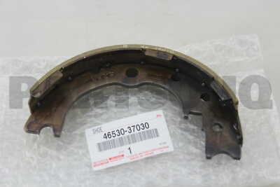 4653037030 Genuine Toyota SHOE ASSY, PARKING BRAKE, RH OR CENTER NO.1 ...