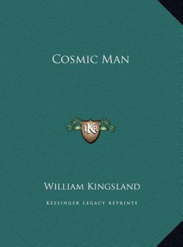 Cosmic Man by William Kingsland (2010, Hardcover) for sale online | eBay