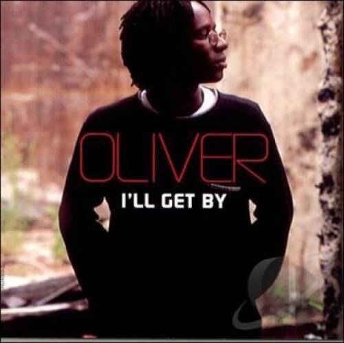 Ill Get By - Audio CD By Oliver - GOOD 687185400322| eBay