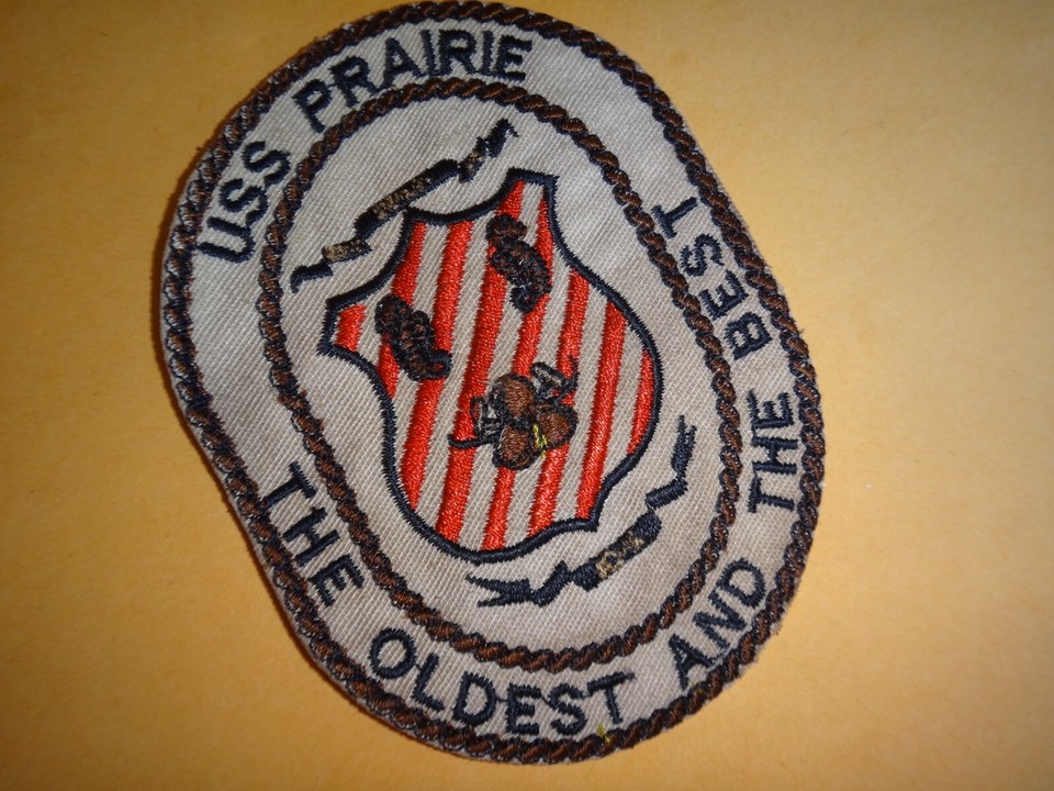 US Navy Destroyer USS PRAIRIE AD-15 THE OLDEST AND THE BEST Patch | eBay