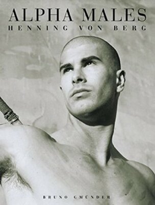 Photography Book / Henning VON BERG / Alpha Males / Brand new | eBay