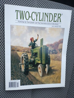 2018 July - August Two Cylinder Magazine, John Deere Model A Tractor ...
