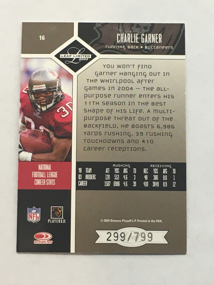 Charlie Garner 2004 Leaf Limited Football Card #16 /799 Tampa Bay ...