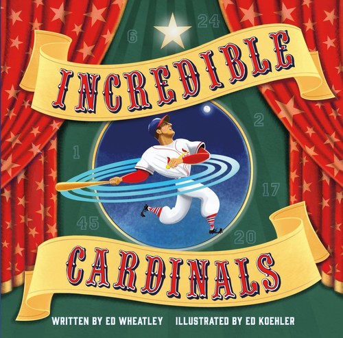 Incredible Cardinals by Ed Wheatley 9781681061399| eBay