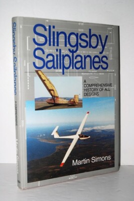 Slingsby Sailplanes Simons, Martin Hardback 1996 | eBay