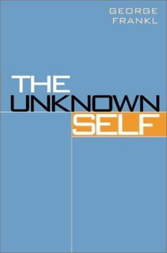 Unknown Self by George Frankl (2002, Trade Paperback) for sale online ...