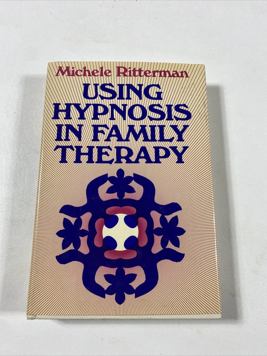 Using Hypnosis In Family Therapy By Michele Ritterman Shop Hypnosis