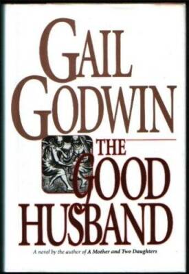 The Good Husband - Hardcover By Godwin, Gail - GOOD 9780345372437| eBay