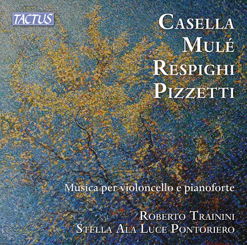 Casella, Mule, Respighi & Pizzetti: Music for Cello & Piano by Casella ...