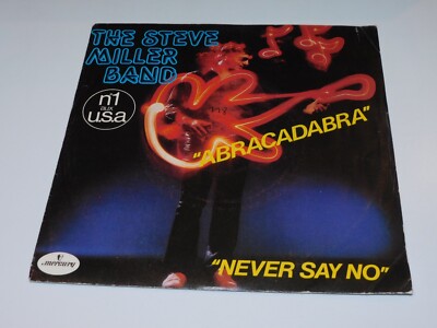 45 Giri SP - THE STEVE MILLER BAND - ABRACADABRA - 1982 | eBay