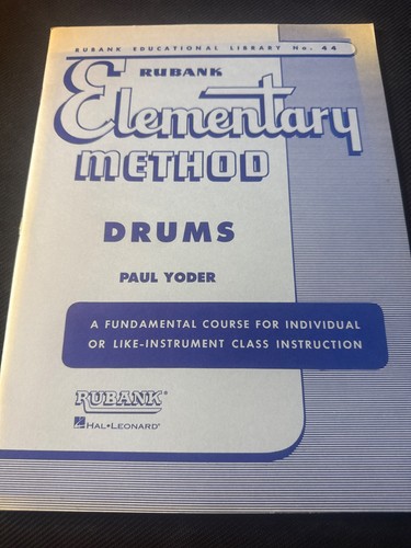 Rubank No. 44 Elementary Method for Drums by Paul Yoder Music Book | eBay