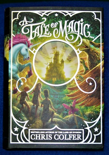 A Tale of Magic... by Chris Colfer Children's Fantasy and Magic ...