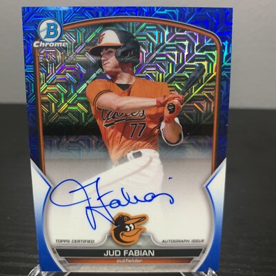 2023 Bowman Chrome Jud Fabian Auto Blue Mojo Refractor /150 Orioles # ...