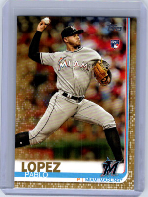PABLO LOPEZ 2019 Topps Series 1 GOLD ROOKIE RC 1009/2019 Marlins Twins ...