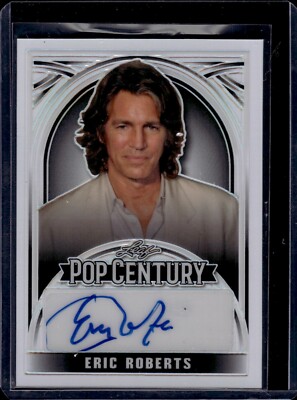 2024 Leaf Pop Century Eric Roberts AUTOGRAPH #23/25 signed AUTO | eBay
