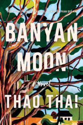 Banyan Moon by Thao Thai: New 9780063267107| eBay