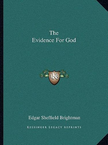 Evidence for God by Edgar Sheffield Brightman (2010, Trade Paperback ...