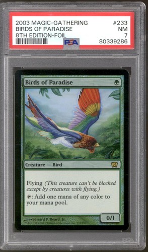Magic MTG 8th Edition Eighth Ed FOIL Birds of Paradise PSA 7 NEAR MINT ...