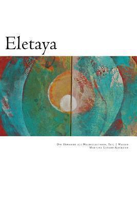 Eletaya : Die Hebamme Als Wegbegleiterin by Martina Langer-Kirmaier ...