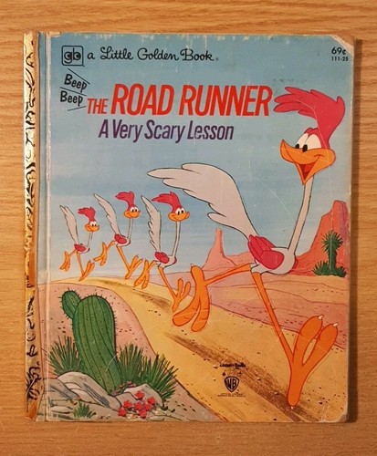 VINTAGE LITTLE GOLDEN BOOK LOONEY TUNES THE ROAD RUNNER A VERY SCARY ...