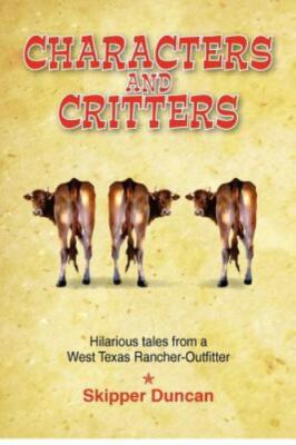 Characters and Critters: Hilarious Tales from - paperback ...