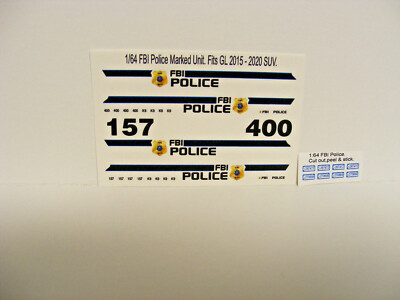 FBI Marked Unit Police 1:64 Water Slide Decals Fits 2015 - 2020 SUV New ...