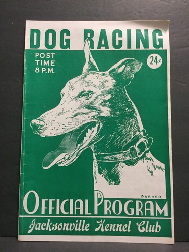 1954 Greyhound Dog Racing Program 20 Pages Jacksonville Kennel Club ...