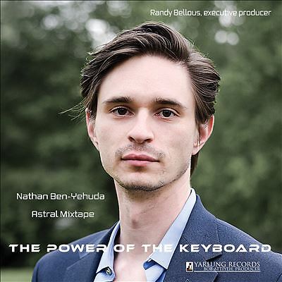 The Power of the Keyboard by Nathan Ben-Yehuda/Astral Mixtape (CD, 2023 ...