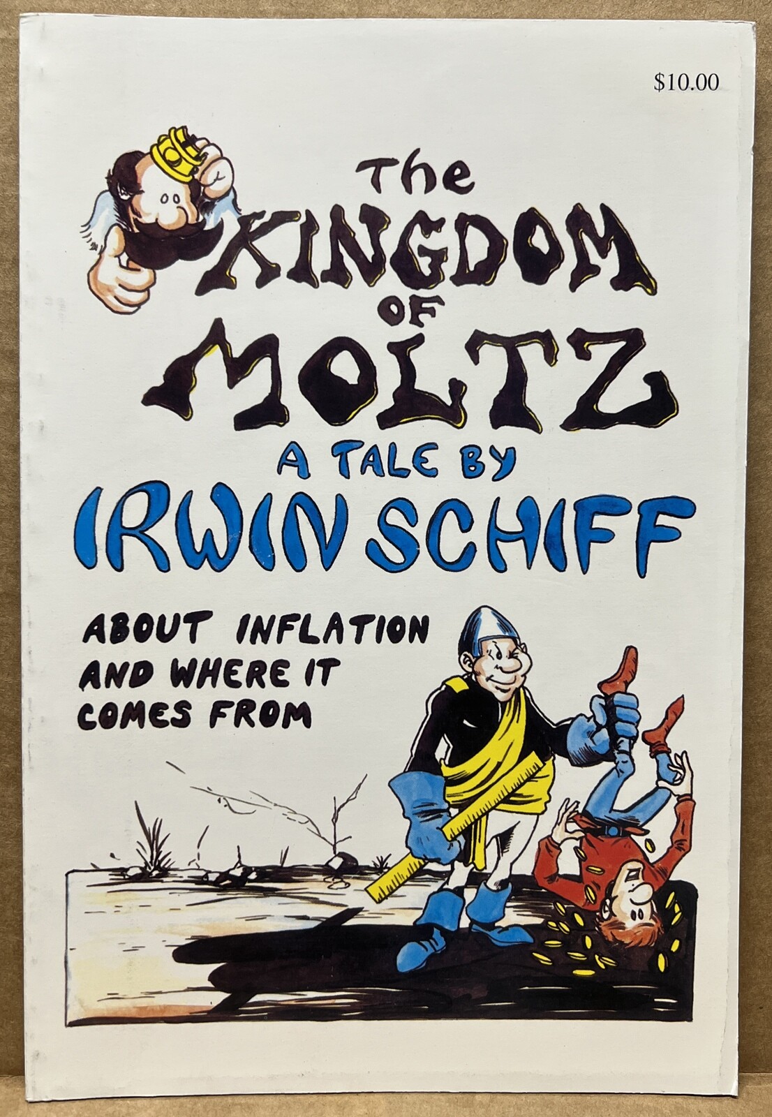 The Kingdom of Moltz: A Tale by Irwin Schiff (Paperback, 0930374029 ...