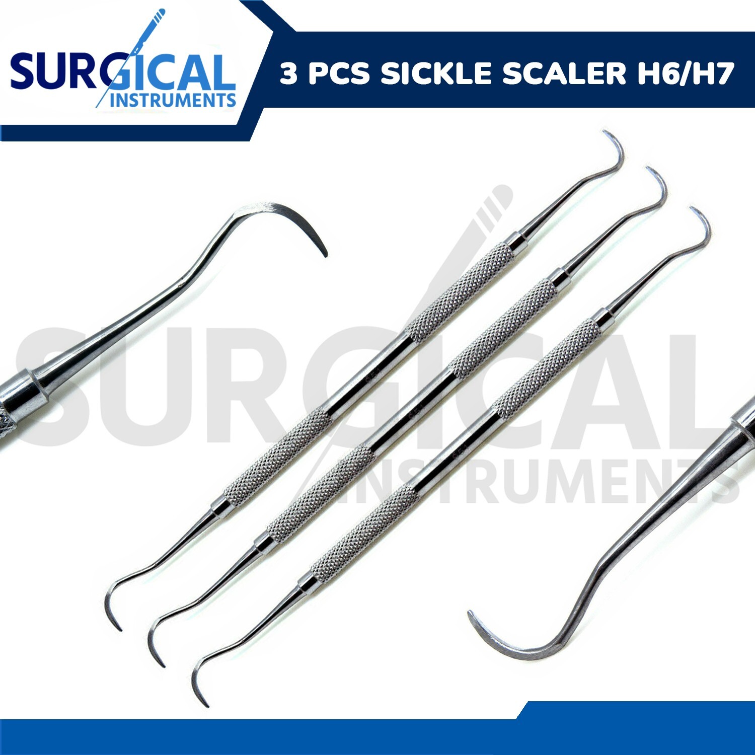 SET OF 3 Pcs Dental Periodontal Sickle Scaler H6/H7 Stainless Steel ...