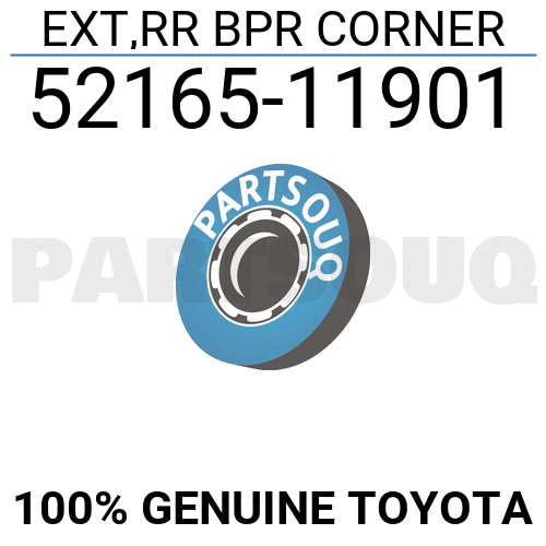 5216511901 Genuine Toyota EXT,RR BPR CORNER 52165-11901 | eBay