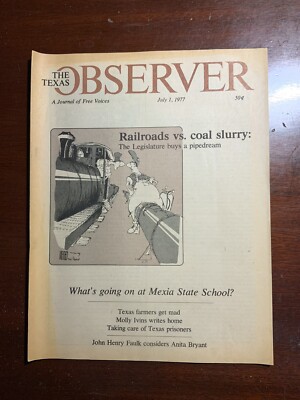 The Texas Observer July 1 1977 Railroads Mexia State School Molly Ivins ...