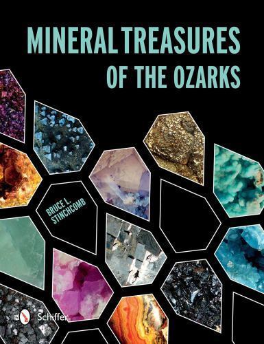Mineral Treasures of the Ozarks by Bruce L. Stinchcomb (2014, Trade ...