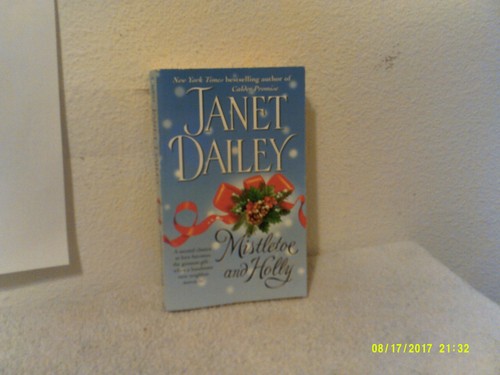 Mistletoe and Holly by Janet Dailey (1993, Paperback) 9780671875084| eBay