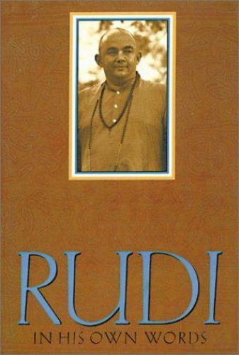 Rudi : In His Own Words by Swami Rudrananda (2001, Trade Paperback) for ...
